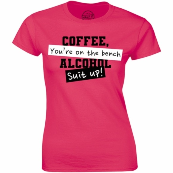 Half It | Tops | Coffee Alcohol Suit Up Awesome Funny Tshirt Tee | Poshmark